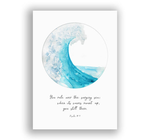 You Rule Over The Surging Sea Bible Verse Print, Psalm 89 9 Wall Art P ...